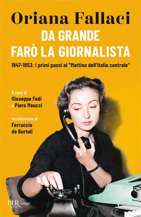 Da grande farò la giornalista - Rizzoli Libri