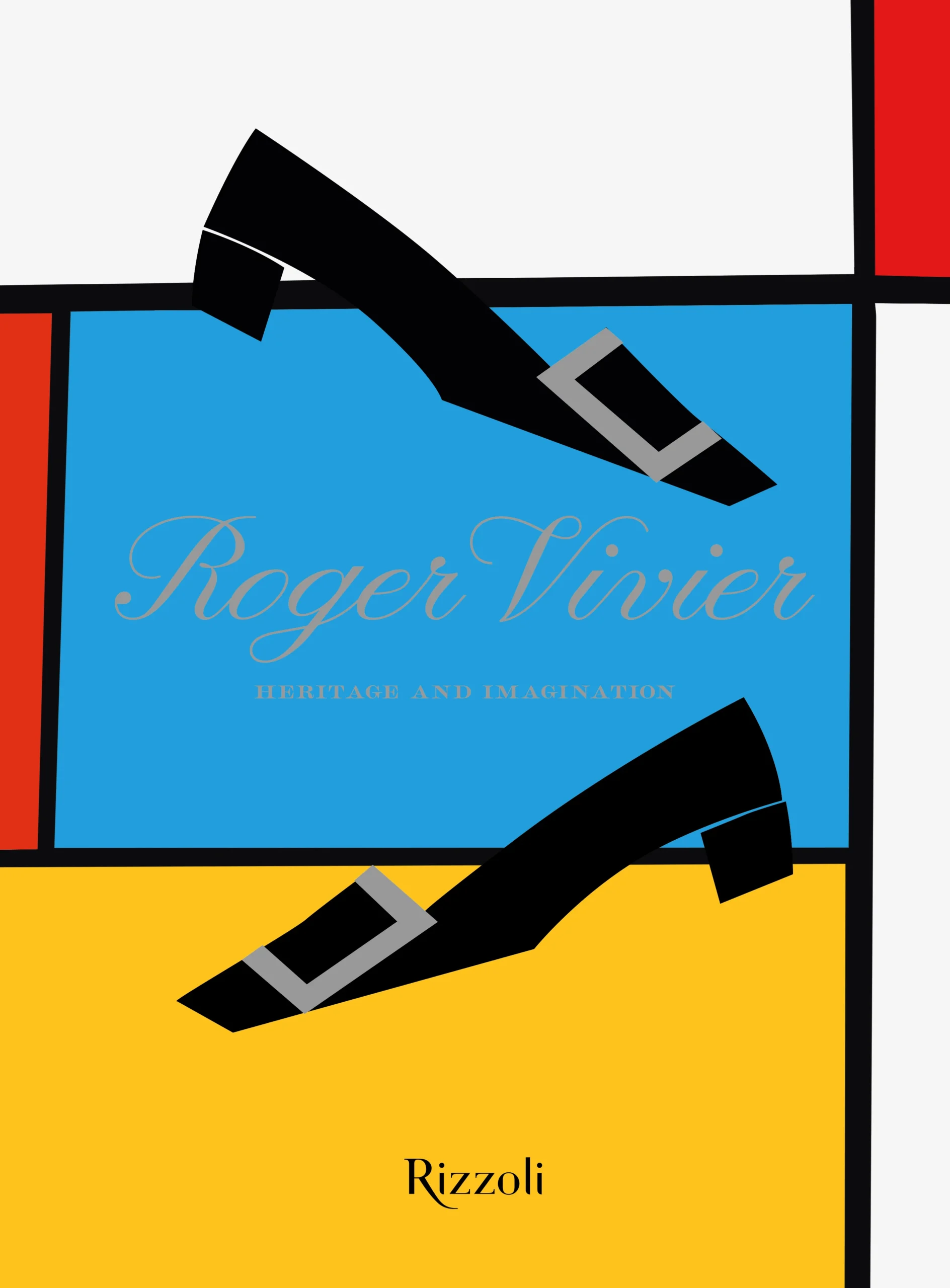 Roger Vivier Heritage and Imagination - Rizzoli Libri